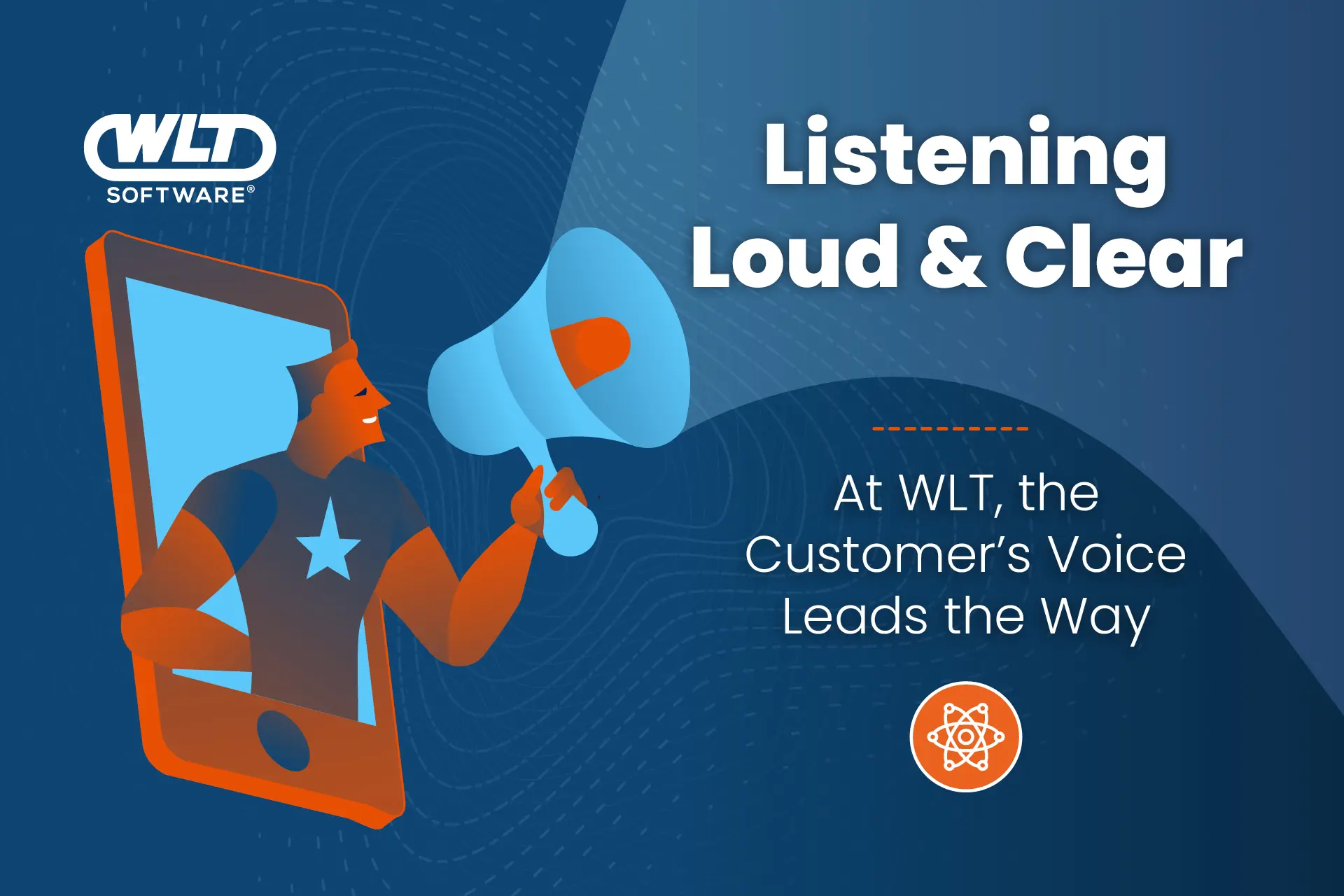At WLT, the Customer’s Voice Leads the Way - WLT Software